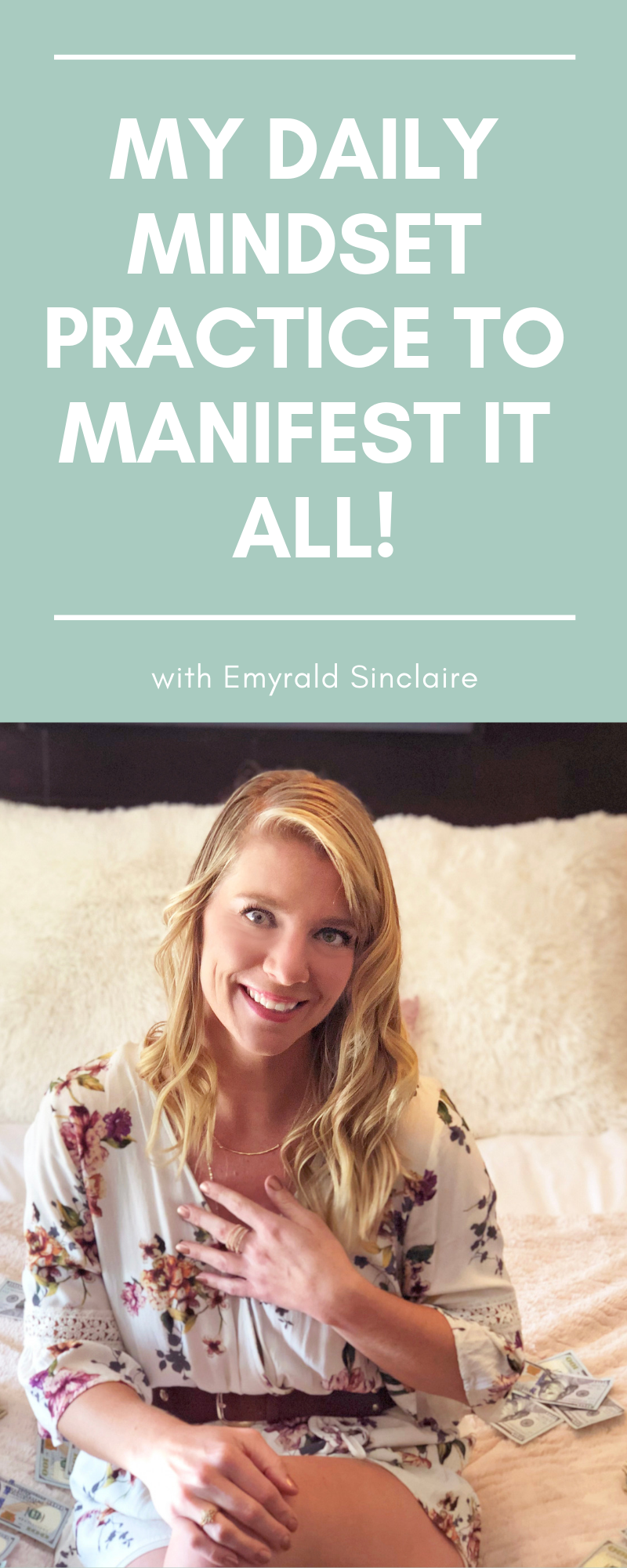 My Daily Mindset Practice – Emyrald Sinclaire | Spiritual Guide